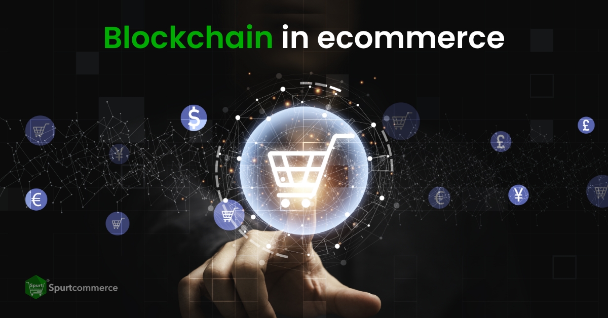 Blockchain in ecommerce | Ensuring Product Authenticity with Transparenc